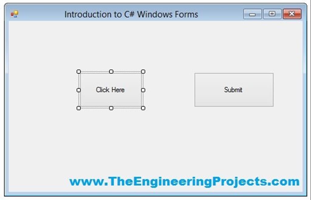 How to use Button in C# Windows Form ? - The Engineering Projects