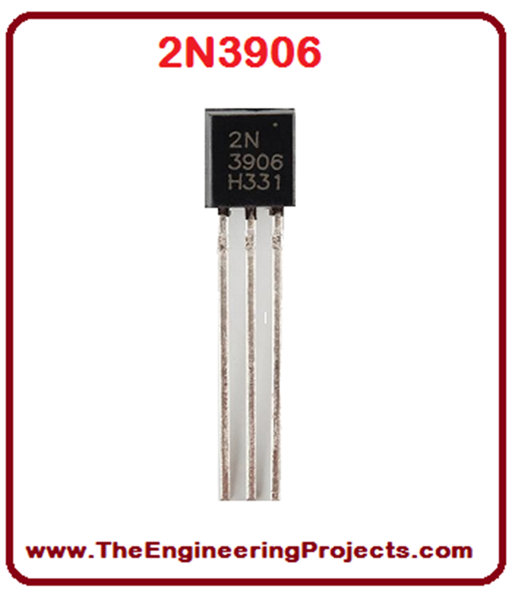 Introduction to 2N3906 - The Engineering Projects