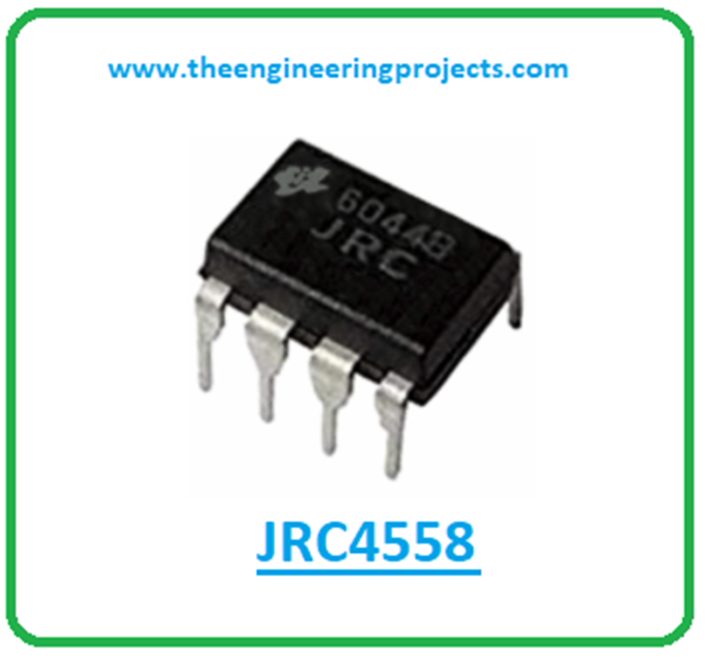 JRC4558 Op-Amp Datasheet, Pinout, Features, Alternatives & Applications ...