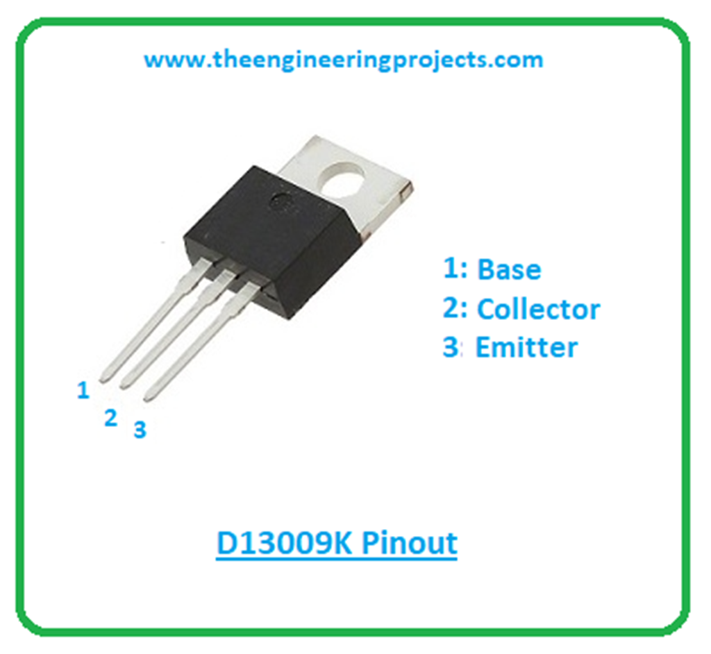 D13009K NPN Transistor Datasheet, Pinout, Power Ratings & Applications - The Engineering Projects