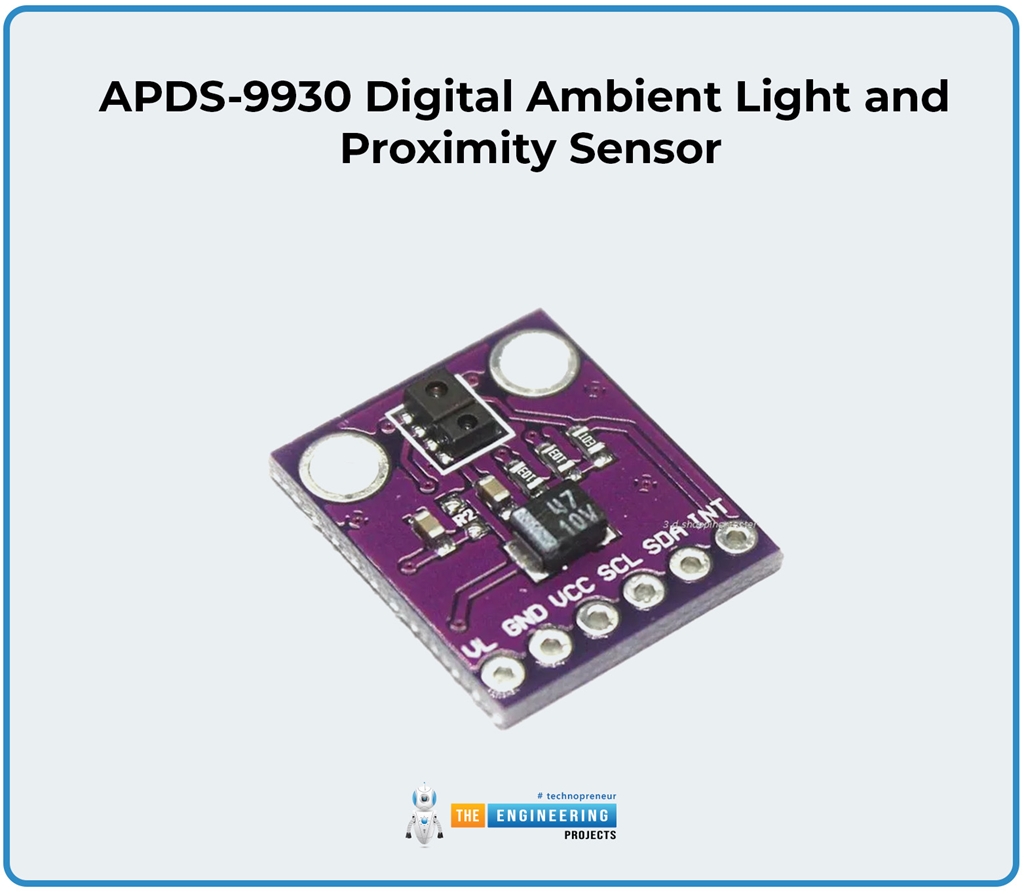 APDS-9930 Digital Ambient Light and Proximity Sensor - The Engineering Projects