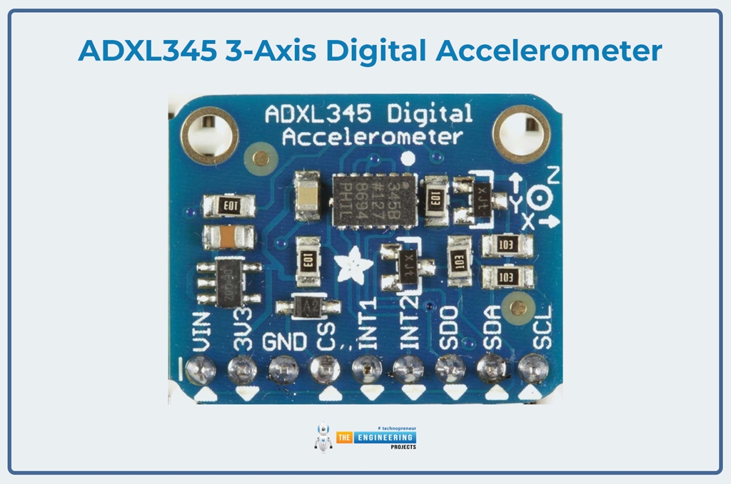 ADXL345 3-Axis Digital Accelerometer - The Engineering Projects