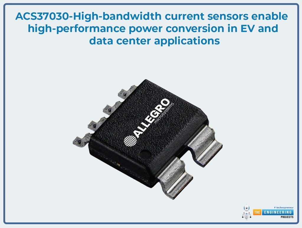 ACS37030 - High Bandwidth Current Sensor - The Engineering Projects