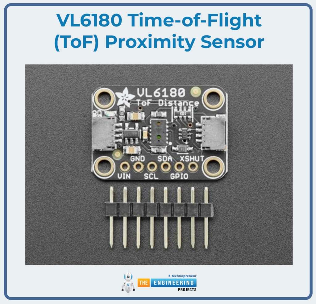 VL6180 Time-of-Flight(ToF) Proximity Sensor - The Engineering Projects