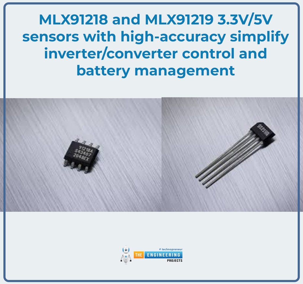 MLX91218 and MLX91219 Sensors - The Engineering Projects