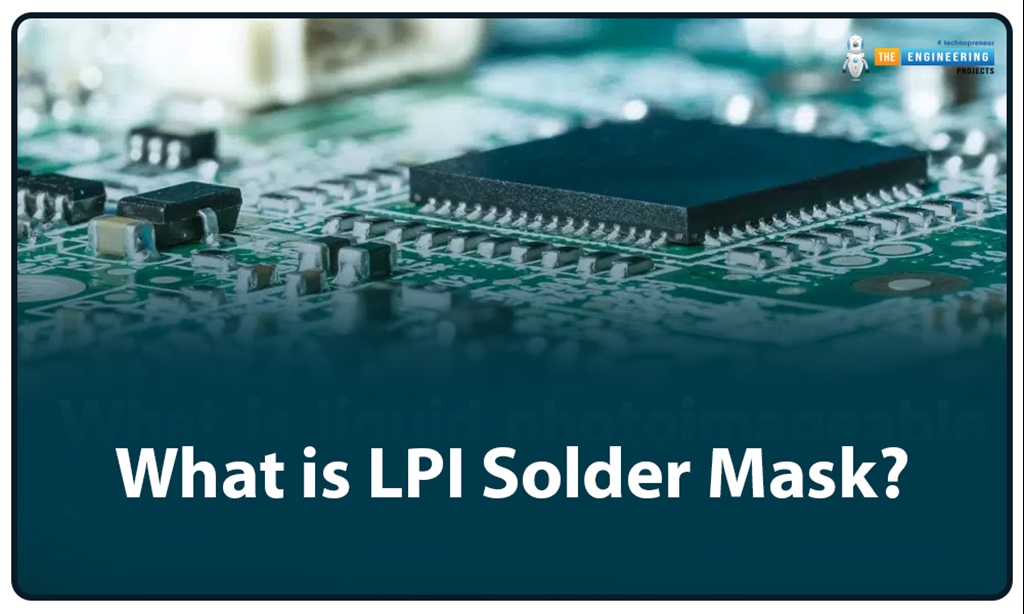 Introduction to LPI Solder Mask in PCB Manufacturing - The Engineering ...
