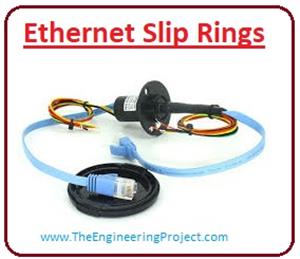 Types and Usage of the Slip Rings - The Engineering Projects