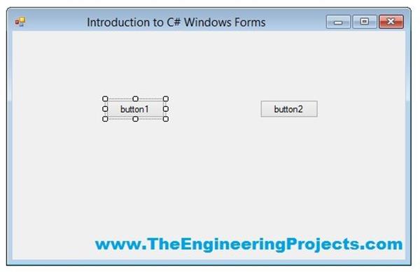 How to use Button in C# Windows Form ? - The Engineering Projects