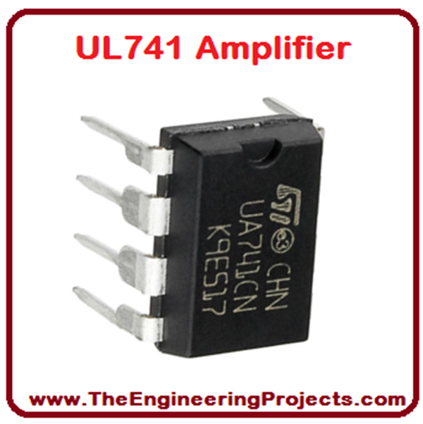 Introduction to UA741 - The Engineering Projects