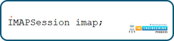 Receiving Emails With Esp32 Using Imap Server The Engineering Projects 0600