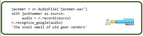 Speech Recognition System Using Raspberry pi 4 - The Engineering Projects