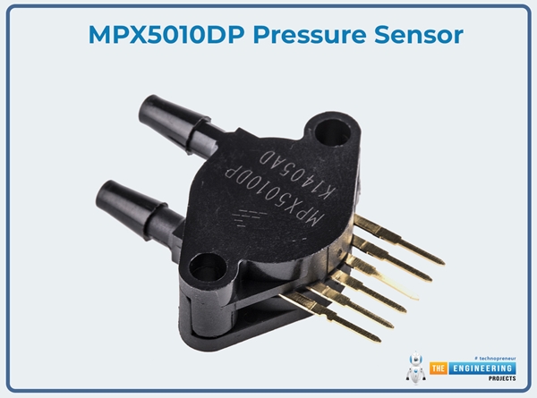 MPX5010DP Pressure Sensor - The Engineering Projects