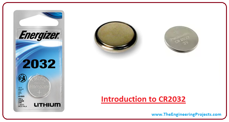 Introduction to CR2032 - The Engineering Projects