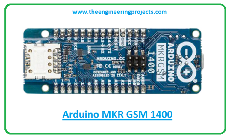 Introduction To Arduino Mkr Gsm 1400 The Engineering Projects