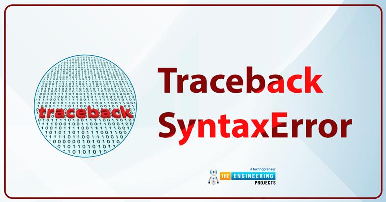 Python Syntax Errors - The Engineering Projects Python Syntax Errors - The Engineering Projects