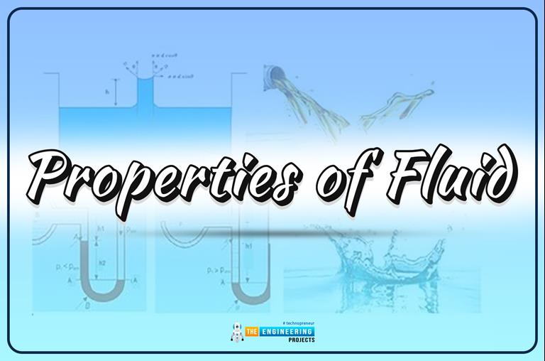 Properties of Fluid - The Engineering Projects