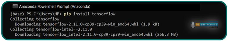 Installation of TensorFlow for Deep Learning - The Engineering Projects