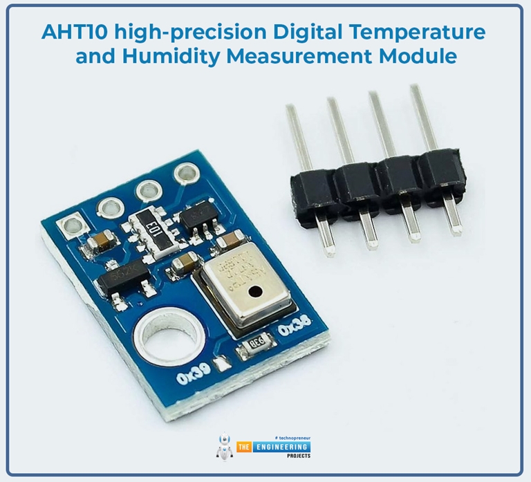 AHT10 high-precision Digital Temperature and Humidity Measurement Module - The Engineering Projects